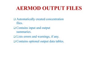 AERMOD.pptx | Indoor Environmental Quality | Home & Garden
