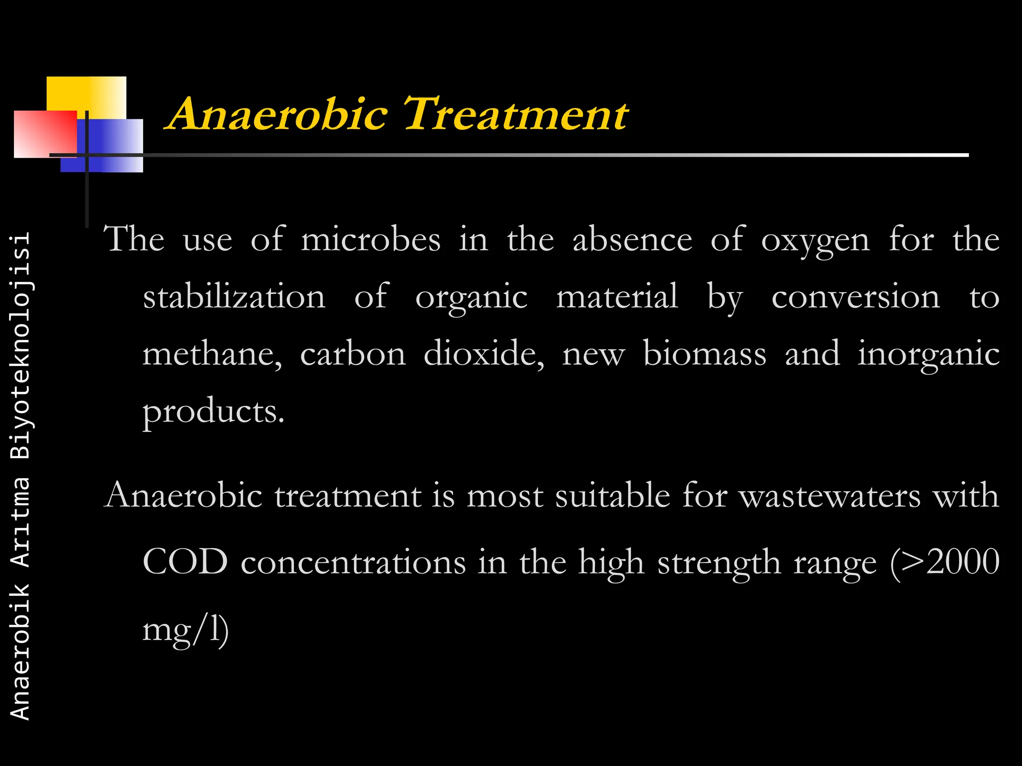 aerobic and anaerobic treatment in food processing | PPT