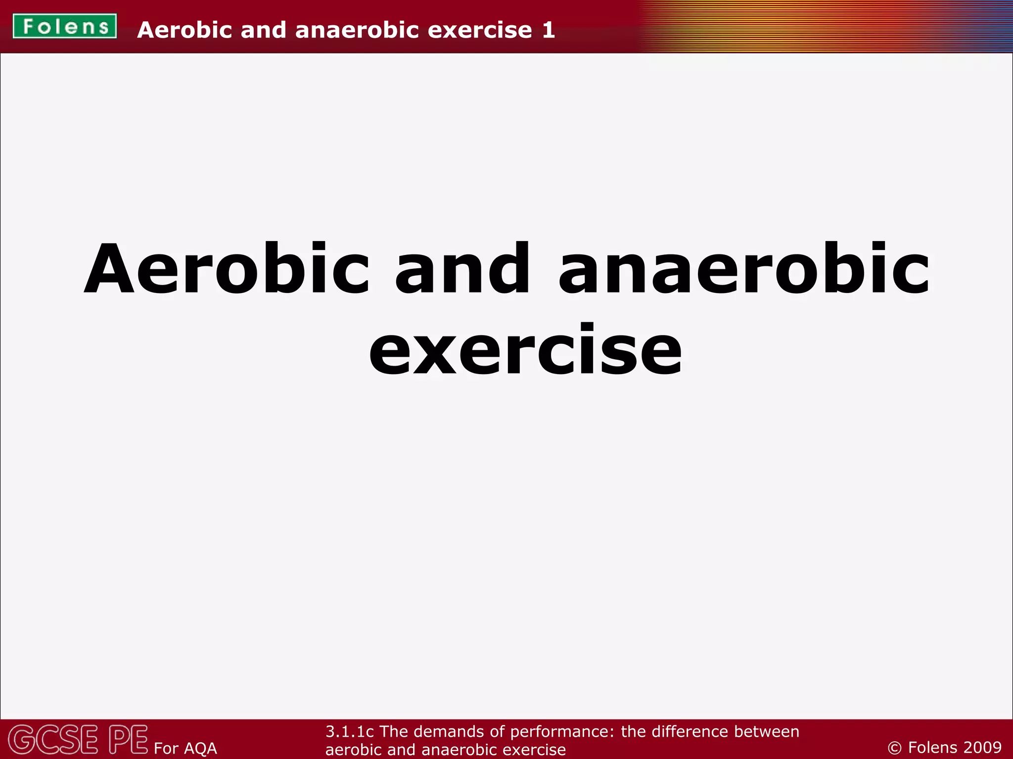Aerobic and anaerobic exercise | PPT