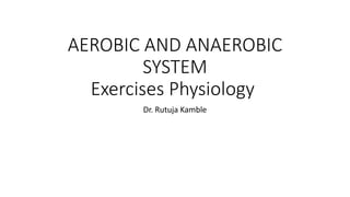 AEROBIC AND ANAEROBIC SYSTEM.pptx9768960 | PPTX