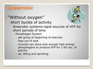 Aerobic and anaerobic training | PPTX