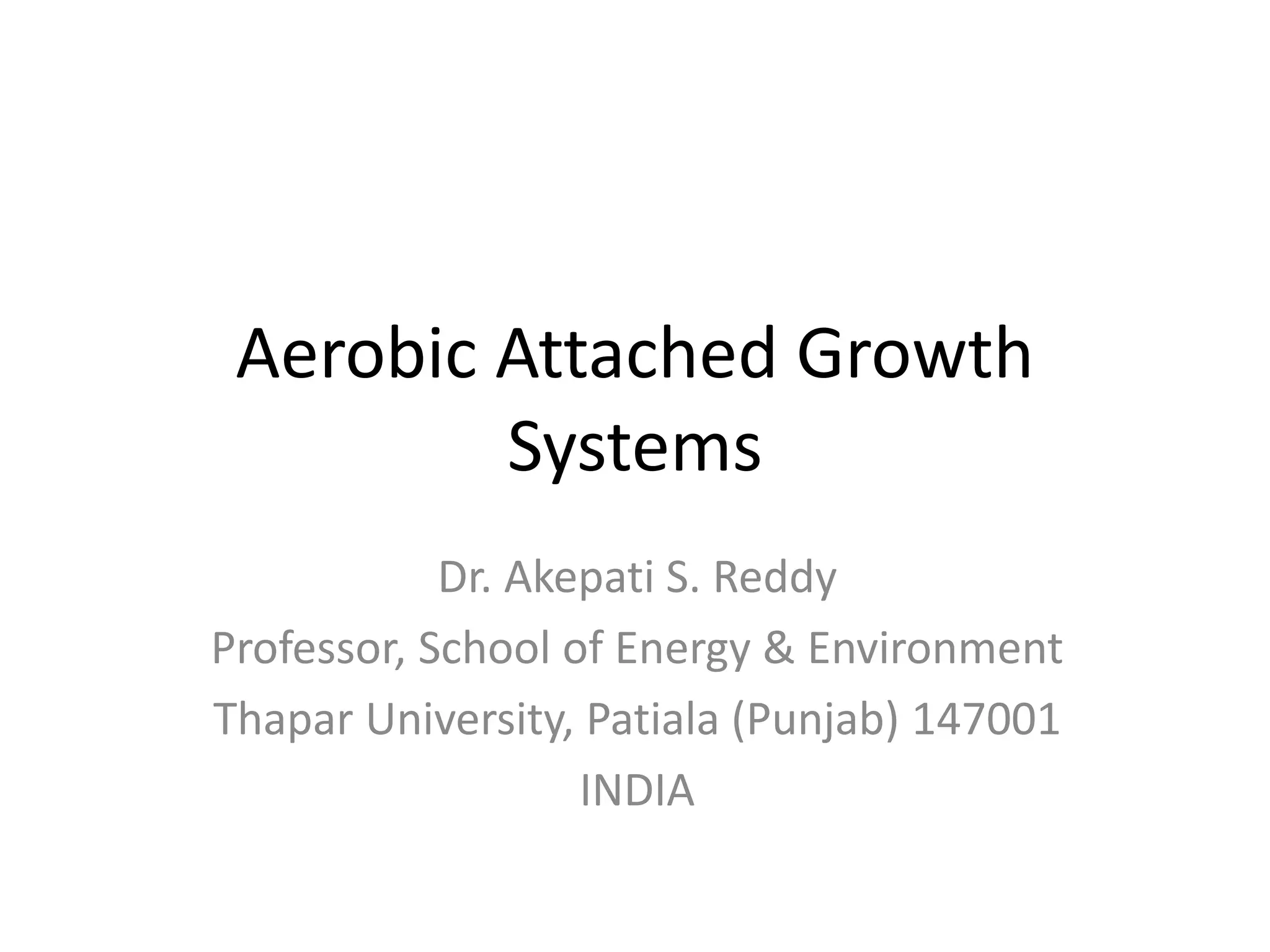 Aerobic attached growth systems | PPTX