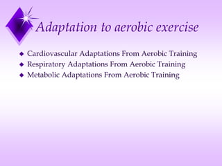 Aerobic Exercise for physiotherapy students | PPT