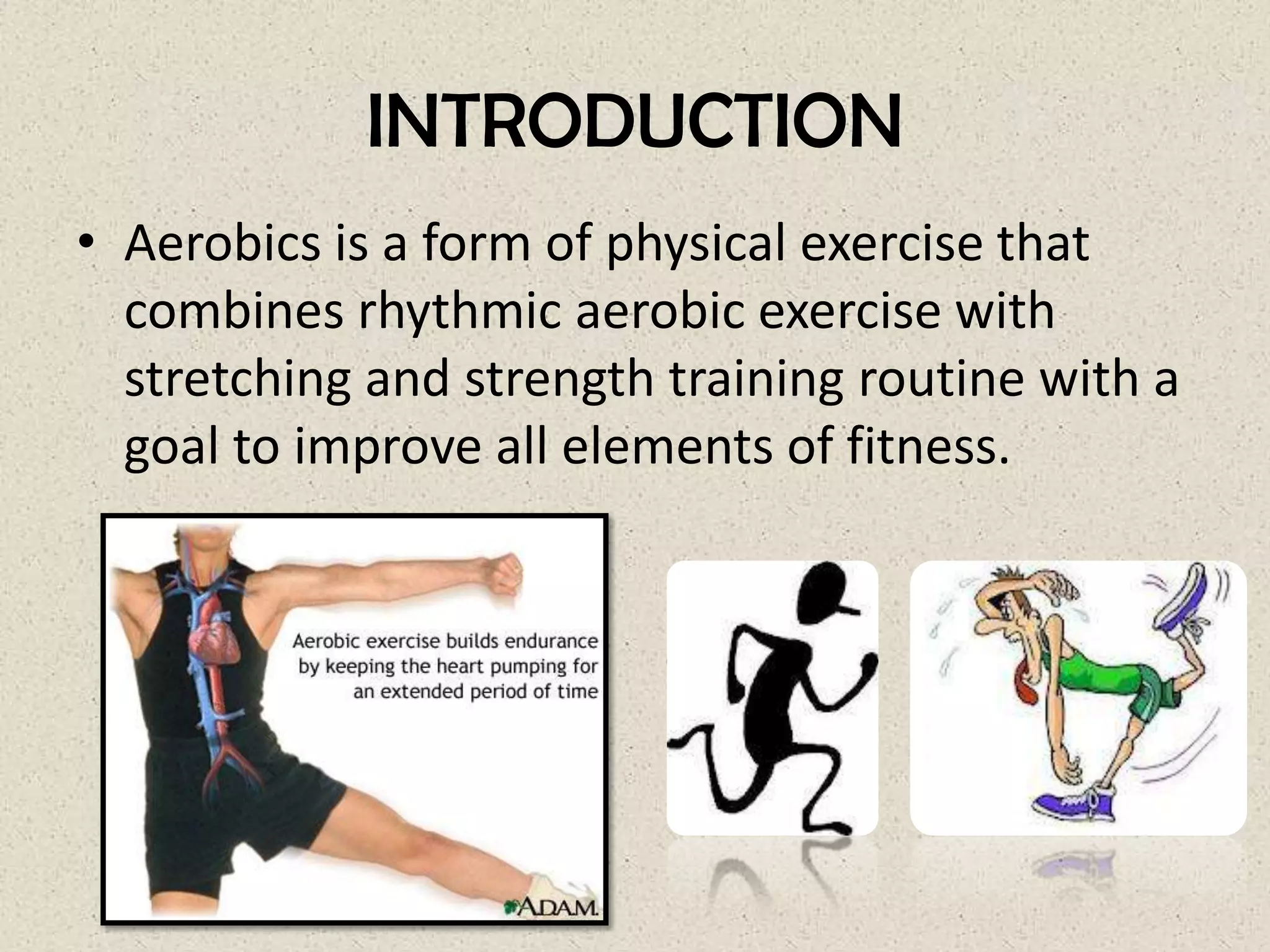 Aerobics exercise for healthy adult | PPTX