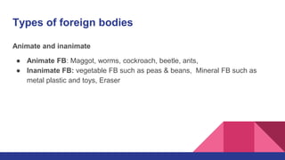 Aerodigestive Foreign Bodies Of the Nose and Throat.pptx