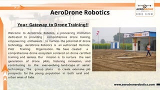 AeroDrone Robotics Your Gateway to Drone Training!! | PPT