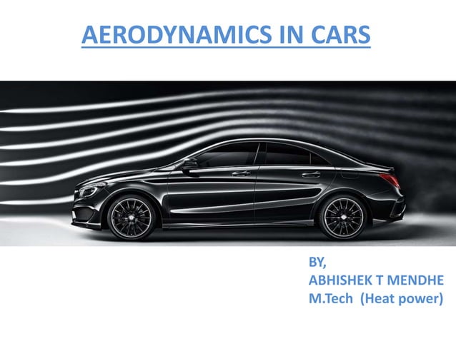 Aerodynamics in cars | PPTX | Physics | Science