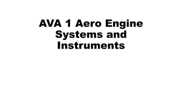 Aero engine systems and instruments AVA 1 | PPT