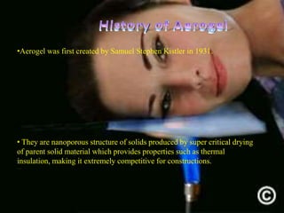 Aerogel (civil engineering | PPTX