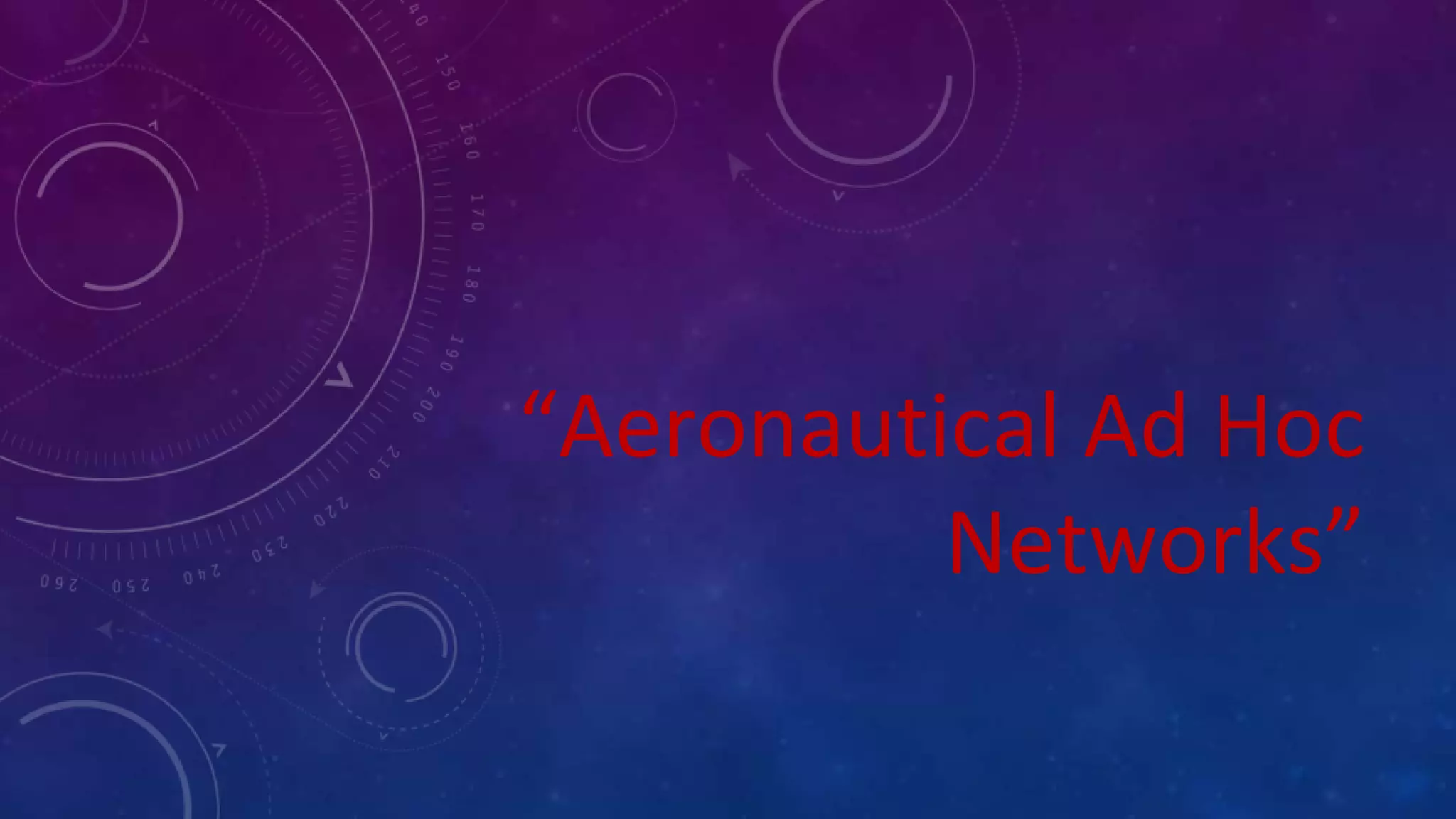 Aeronautical ad hoc networks revised | PPT