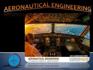 Aeronautical engineering | PPTX