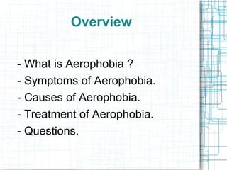 Aerophobia
