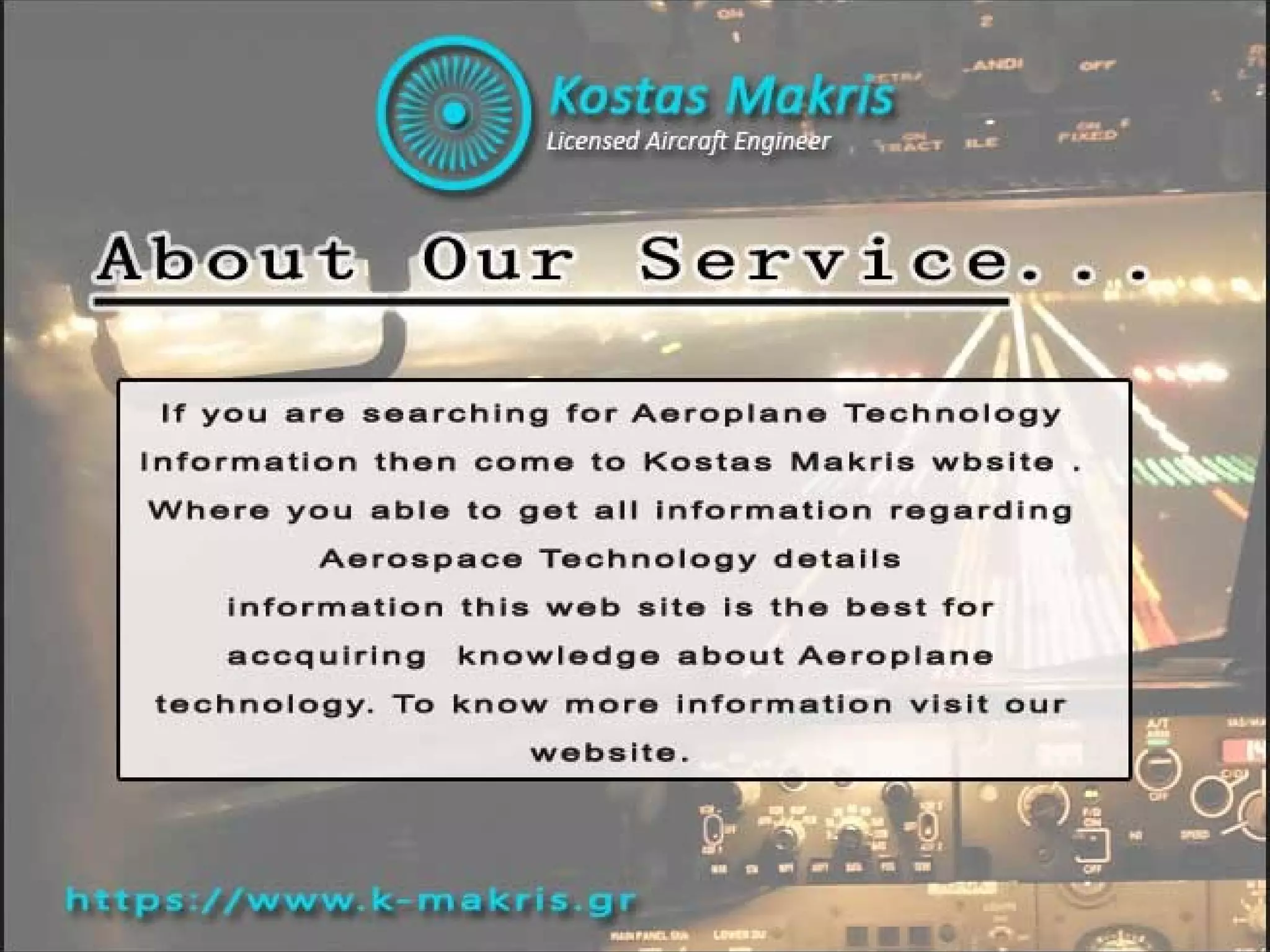 Learn about Aeroplane Technology Information by Kostas Makris | PPT