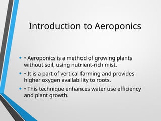 Aeroponics; a cultivation method_Presentation | PPT