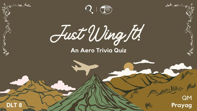 Aero Quiz 2022 | QM: Prayag Mohanty | BITS Pilani KK Birla Goa Campus | BITS Goa Quiz Club x ...