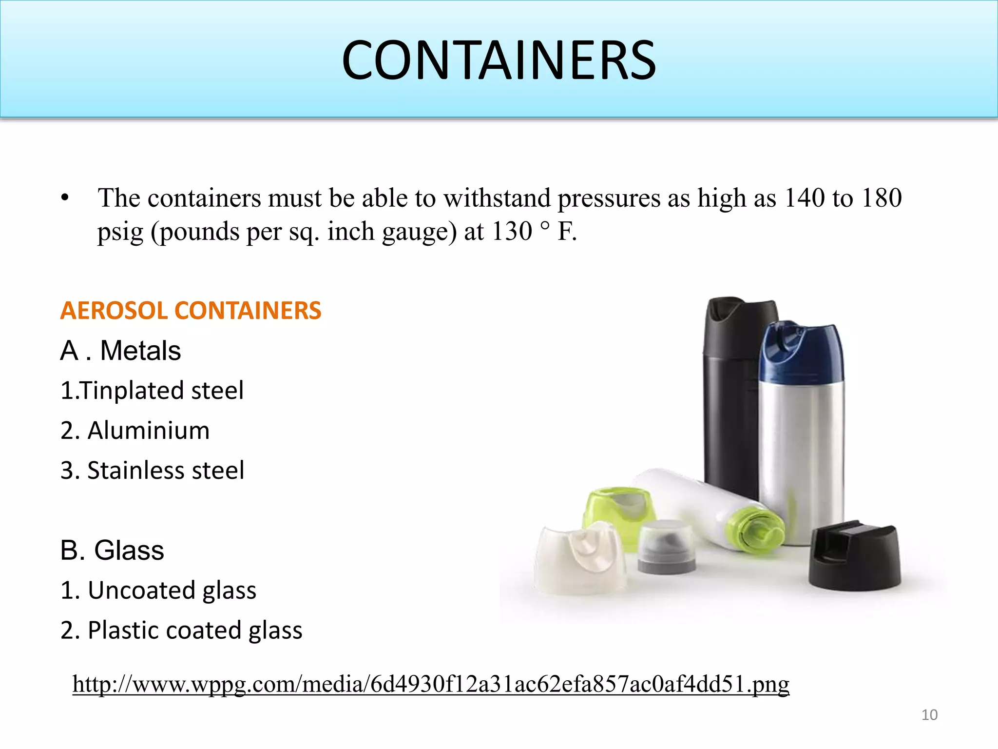 Aerosols containers and different propellants used | PPTX