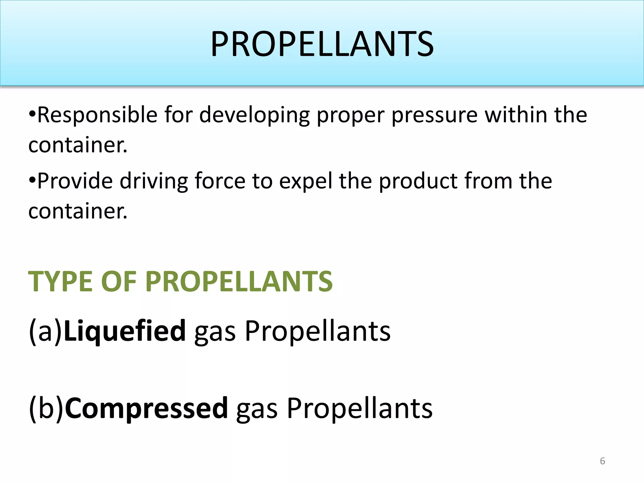Aerosols containers and different propellants used | PPTX