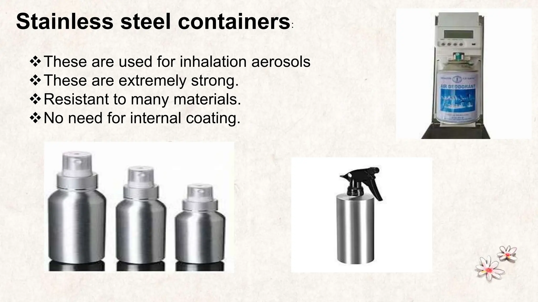 Aerosols, Propellants and types of propellants , Containers , types of ...