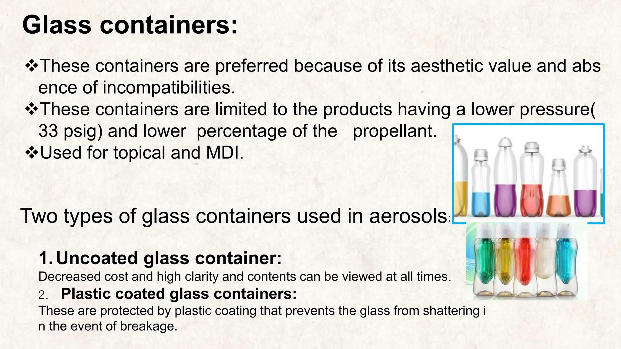 Aerosols, Propellants and types of propellants , Containers , types of ...