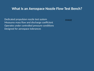 Aerospace Nozzle Flow Testing – Precision Validation for Propulsion ...