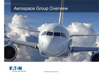Aerospace overview 2013_rev8_final | PPTX | Aviation Industry | Industries