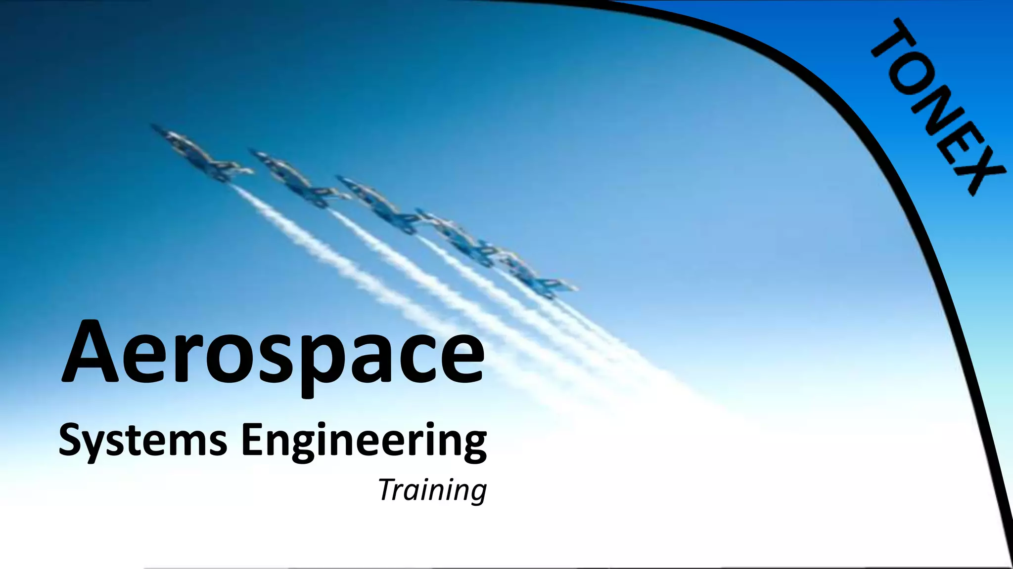 Fundamentals of Systems Engineering, Aerospace Systems Engineering ...