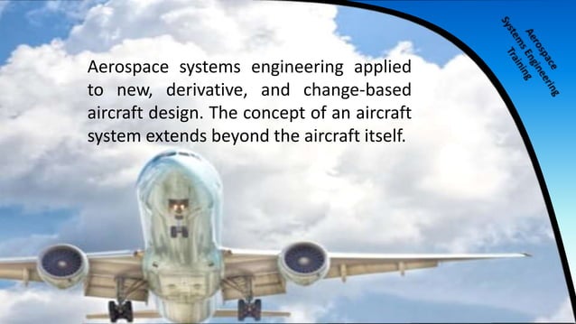 Fundamentals of Systems Engineering, Aerospace Systems Engineering Training | PPTX | Aviation ...