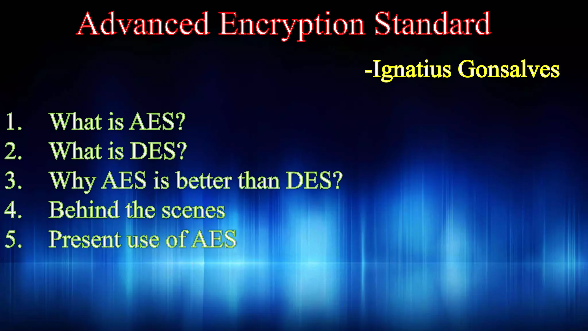 Advanced Encryption Standard | PPT