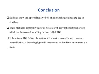 A seminar on antilock braking system(ABS) | PPTX