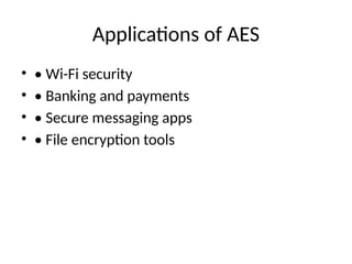 AES algorithm and easy explanation of AES | PPTX