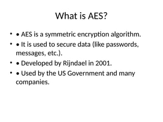 AES algorithm and easy explanation of AES | PPT