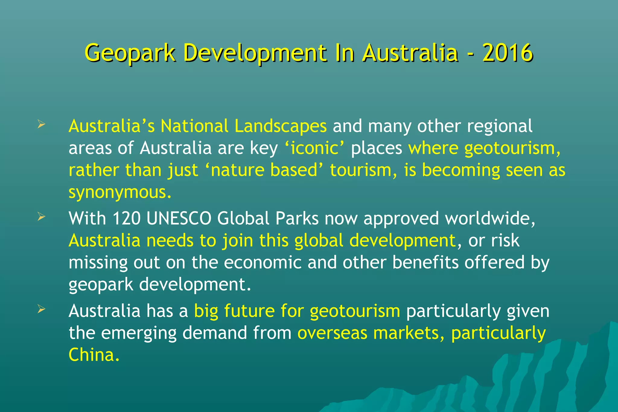 Geotourism, Geotrails & Geoparks – Pathways for Future Development in ...