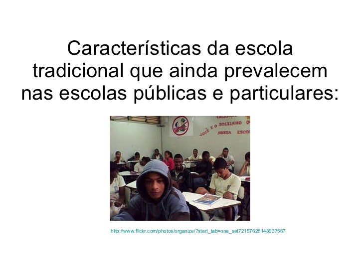 A escola tradicional nos tempos modernos – Pedagogia Digital