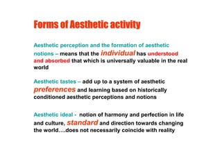 Aesthetic Activity and Modern Aesthetics.ppt