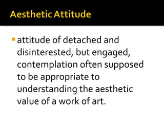 Aesthetic attitude | PPT