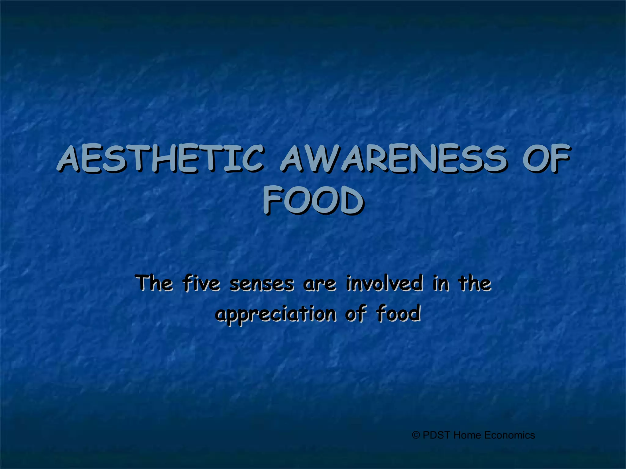 Aesthetic awareness of food | PPT