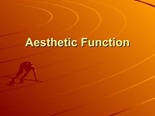 Aesthetic function | PPT