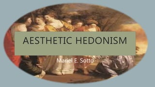 aesthetic hedonism.pptx