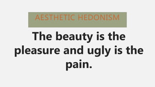 aesthetic hedonism.pptx