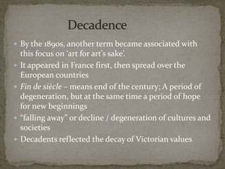 Aestheticism and decadent movements | PPTX
