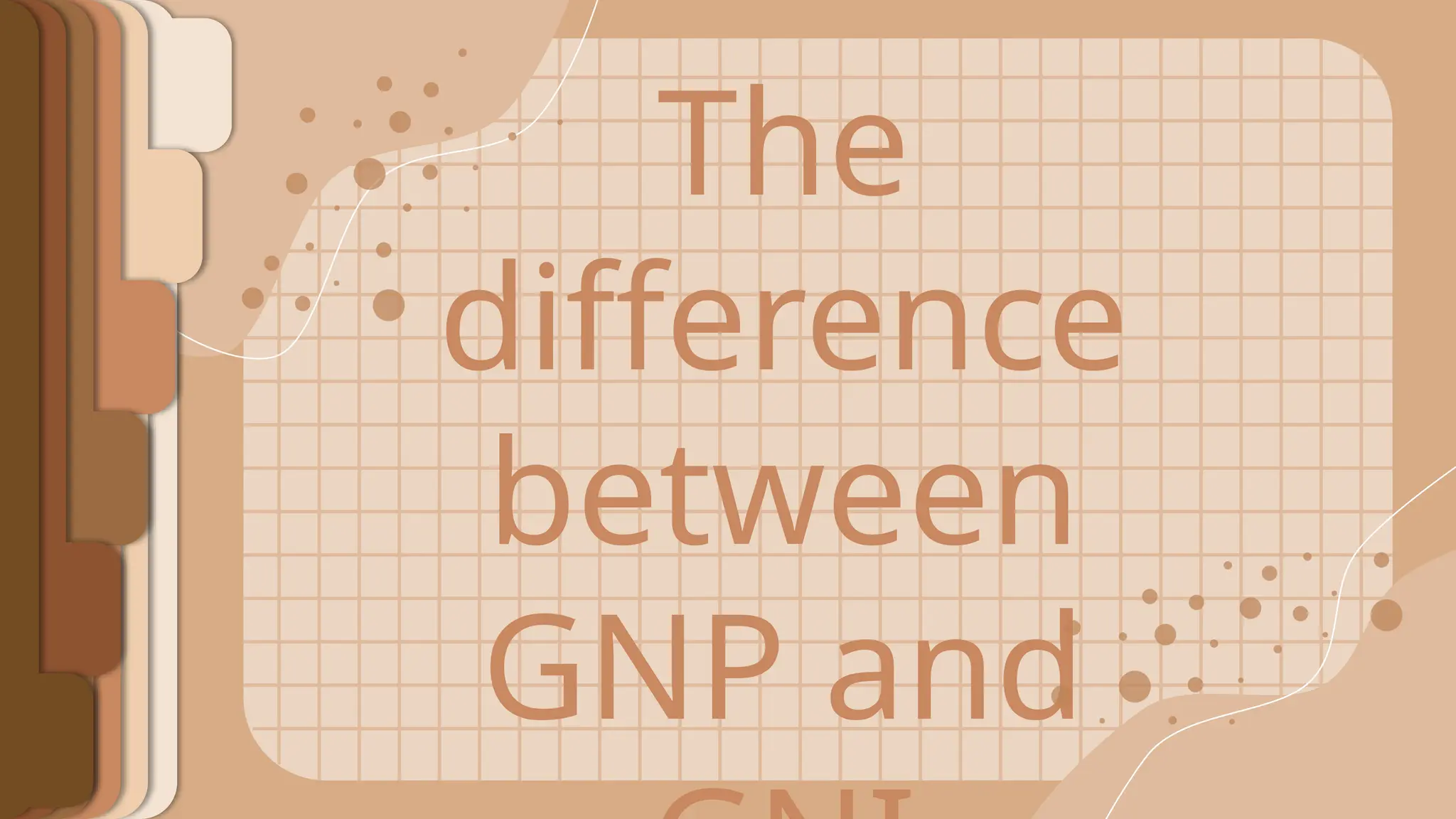 The difference between GNP and GNI Presentation | PPTX