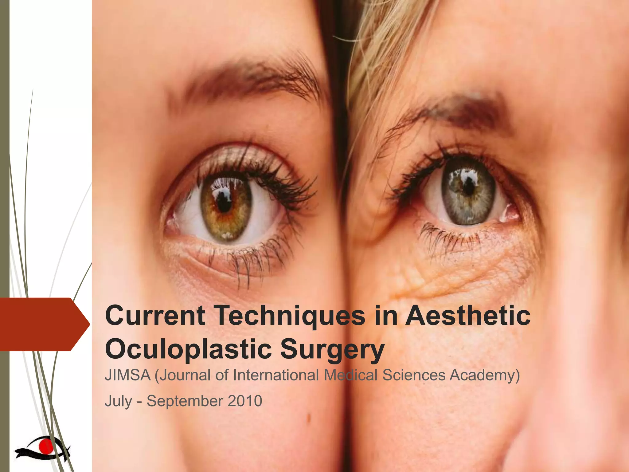 Aesthetics in oculoplastic | PPTX