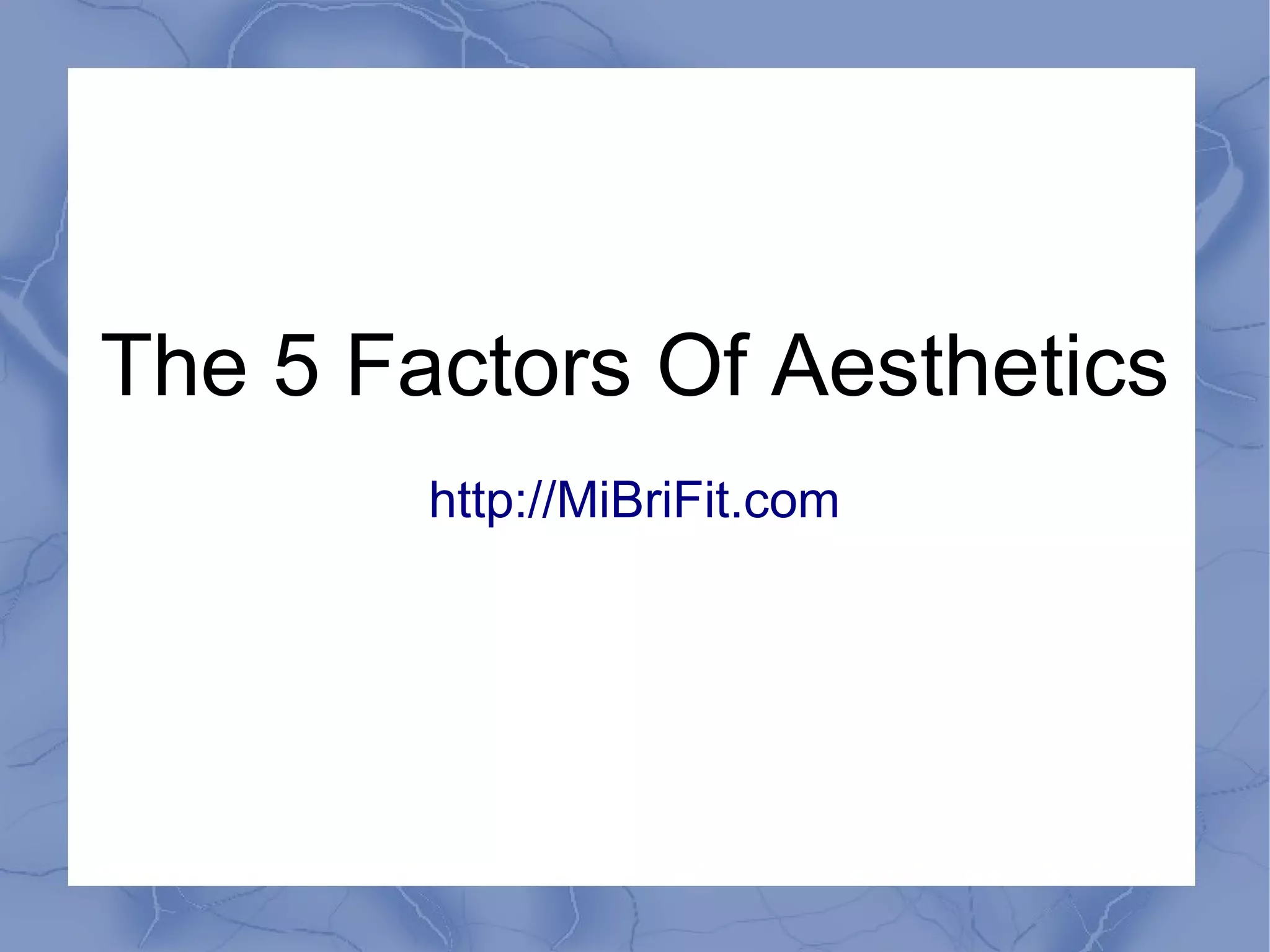 5 Factors To Aesthetic Bodies | PDF | Bodybuilding | Sports
