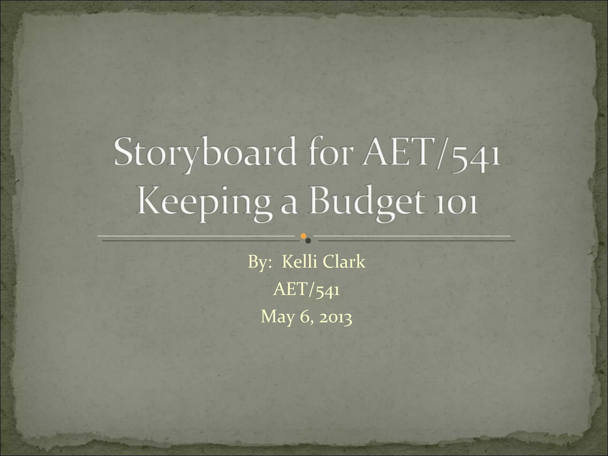 Storyboard on Budgeting 101 | PPT