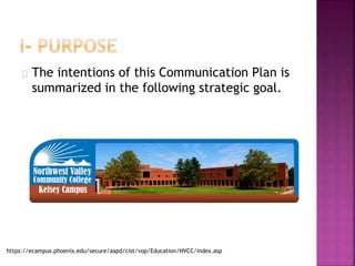 Aet 560 northwest community college communication plan | PPT