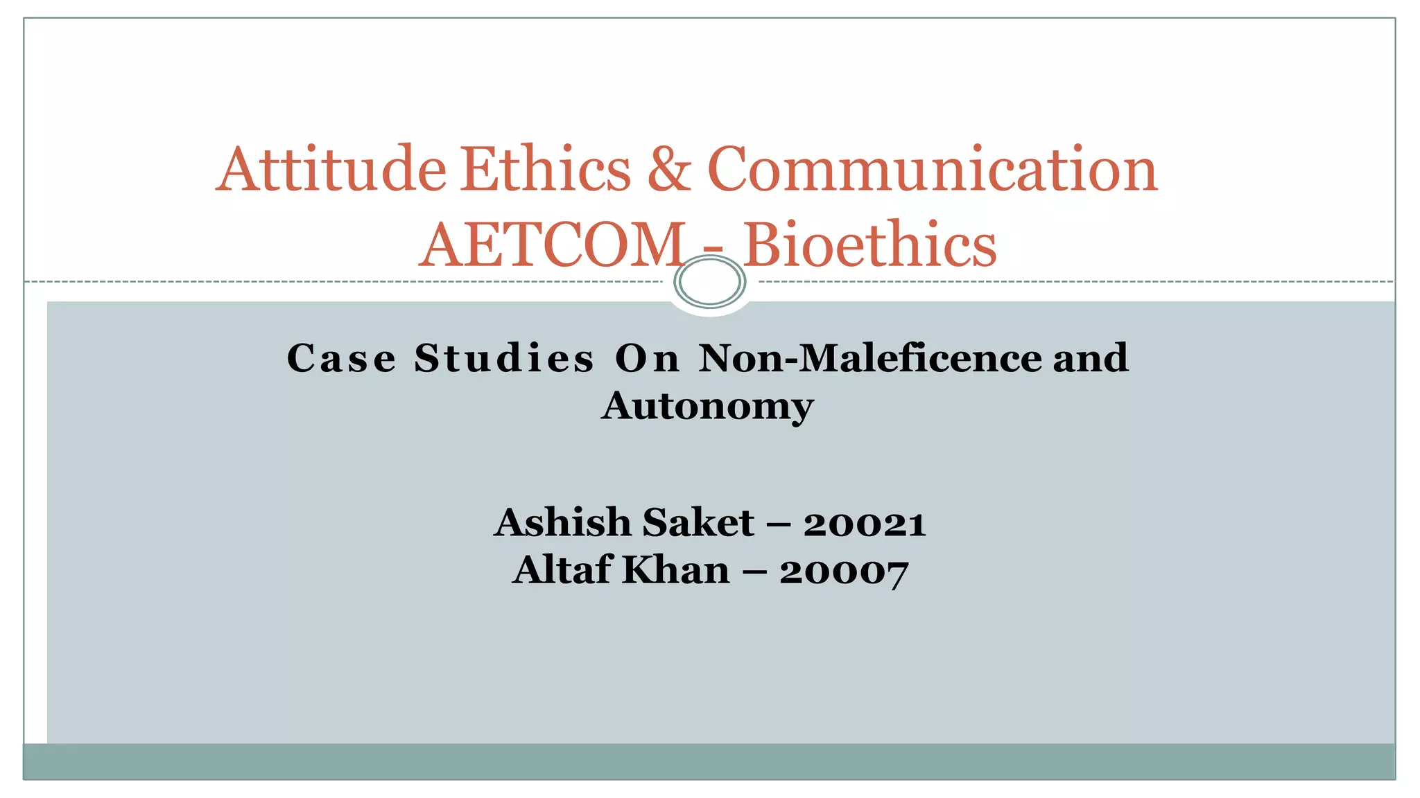 aetcom-bioethics.pptx