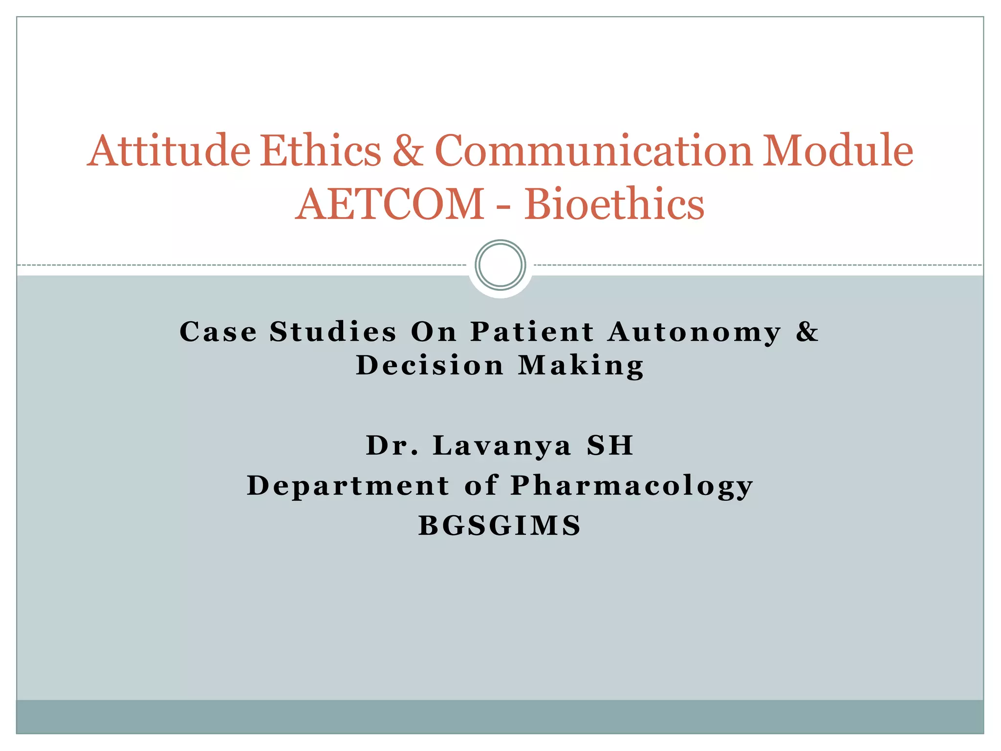 AETCOM module: Bioethics for Undergraduate Medical Students | PDF