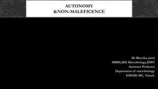 AETCOM DR BHAVIKA.pptx (Autonomy &Non-maleficence) | PPTX