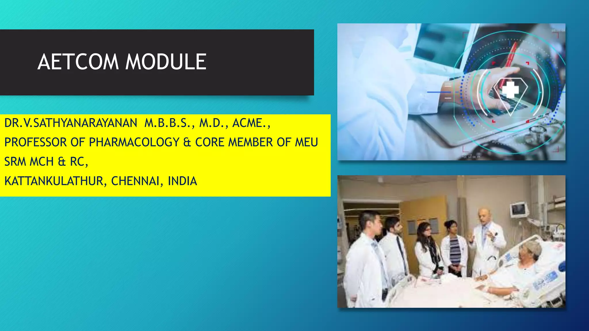 AETCOM ppt by prof satya 2020 | PPTX