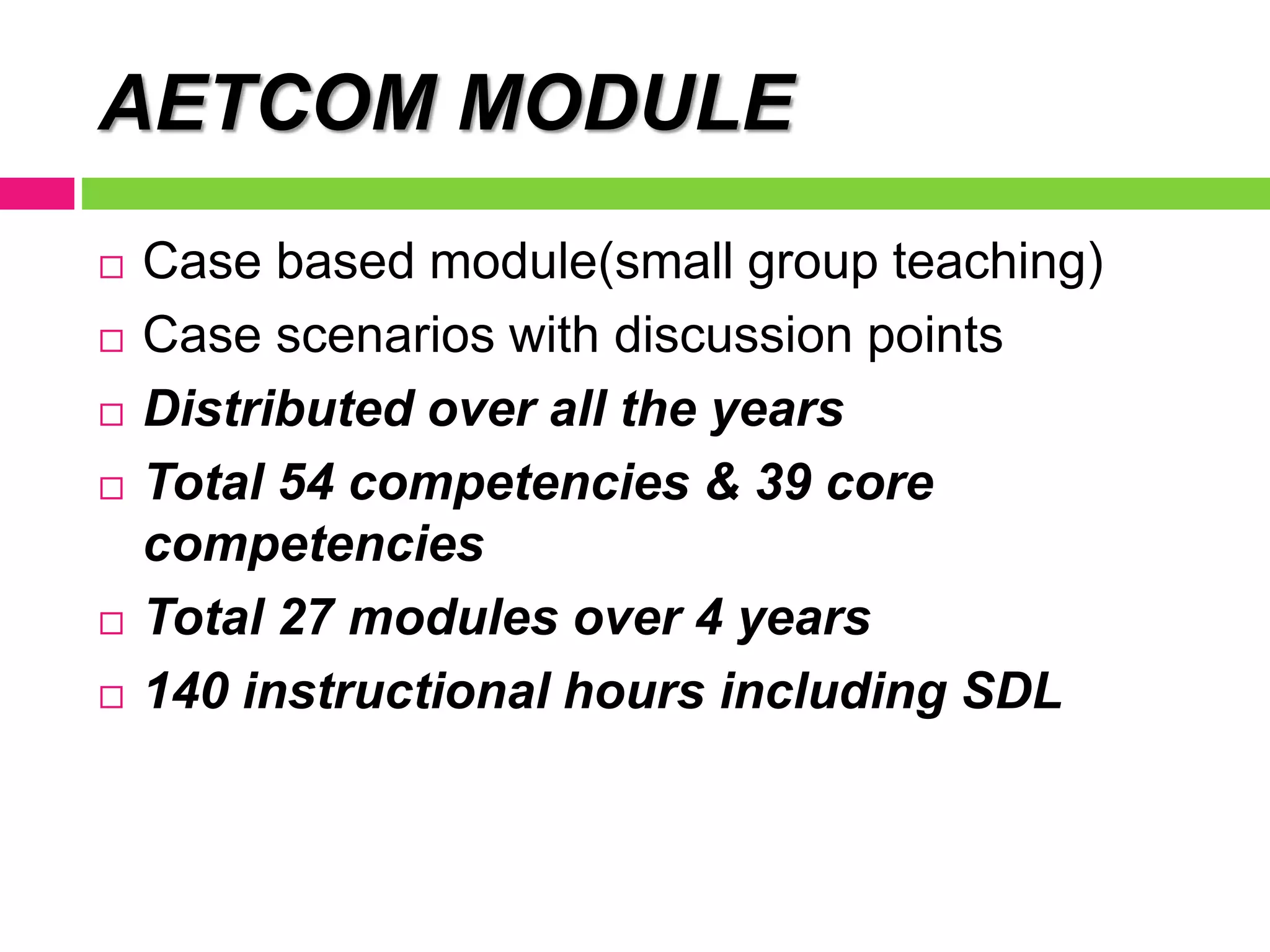 AETCOM [ATTITUDE,ETHICS & COMMUNICATION IN MEDICAL EDUCATION] EDUCATION ...